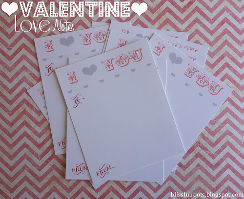BLISSFUL ROOTS: Valentine Love Notes & Printable