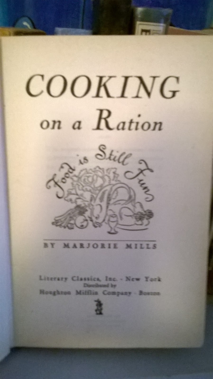 Vintage Recipe Books : Cooking on a Ration