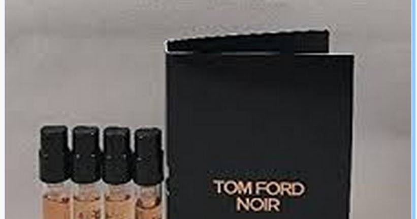 Tom Ford Women's Perfume Samples - Skin Care Tips SHD
