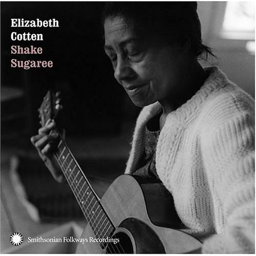 Elizabeth Cotton-shake sugaree | Folk music, Folk music artists ...