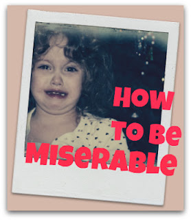 Family Volley: How To Be Miserable...