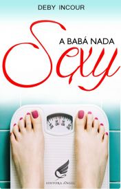 [Resenha] Uma babá nada sexy - Deby Incour | Clube do Livro e Amigos