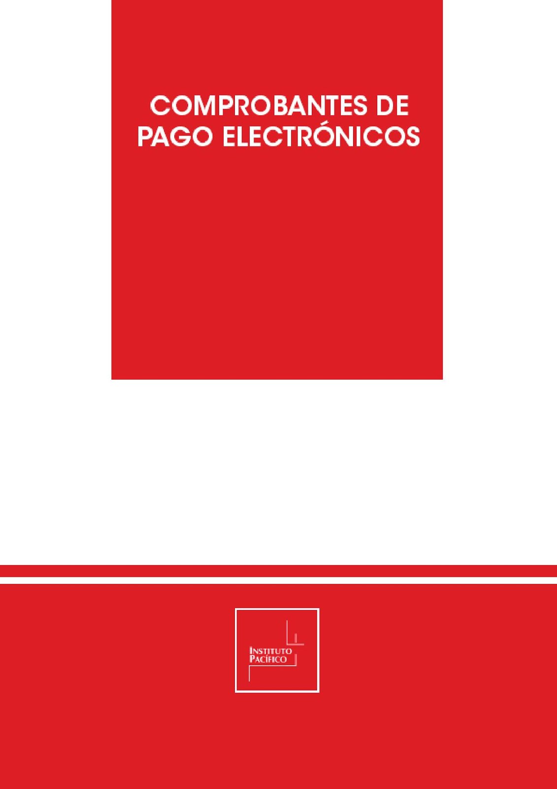 COMPROBANTES DE PAGO ELECTRÓNICOS - Biblioteca Contable