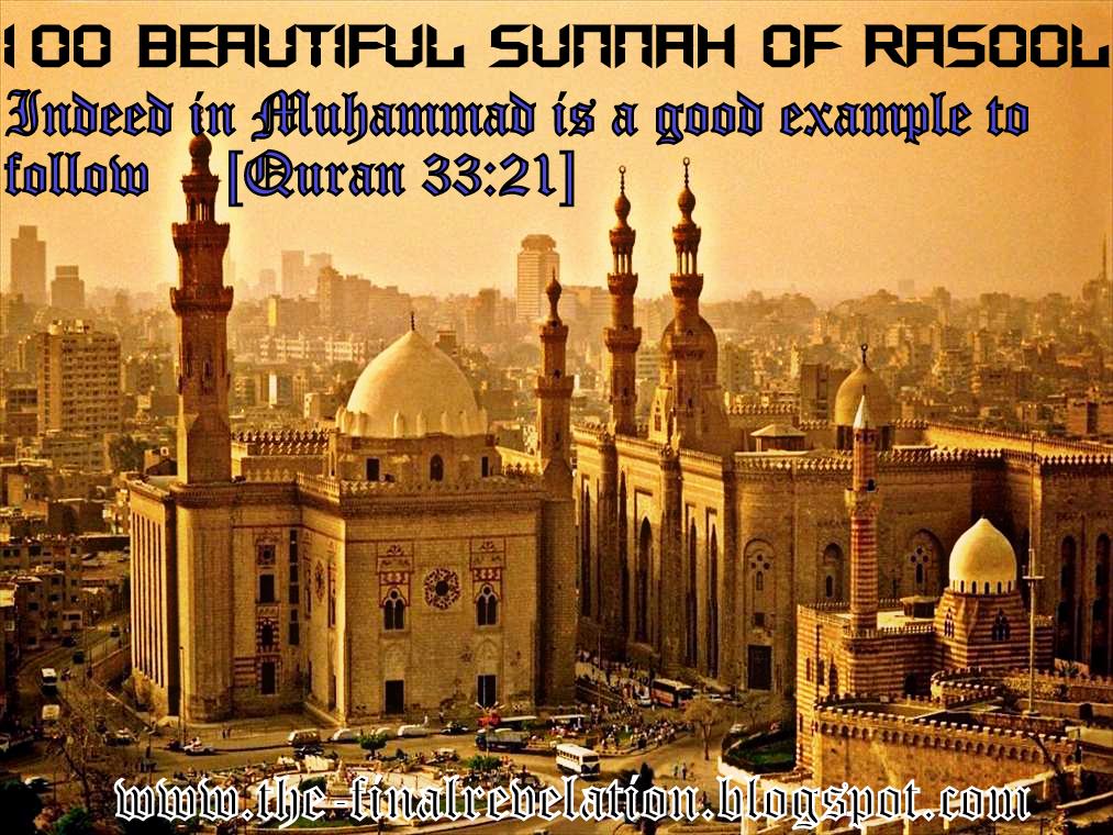 100 BEAUTIFUL SUNNAH OF THE PROPHET (S.A.W) | The Final Revelation