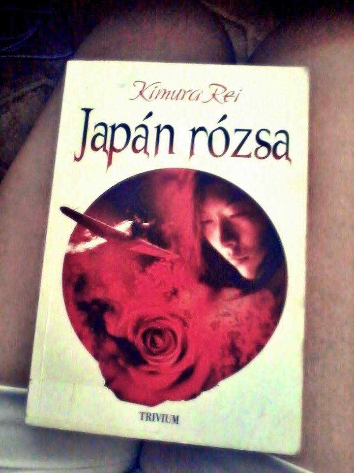 Anime Hungary ஐ: Kimura Rei: Japán rózsa