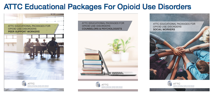 Help people with opioid use disorders with ATTC Network Educational ...