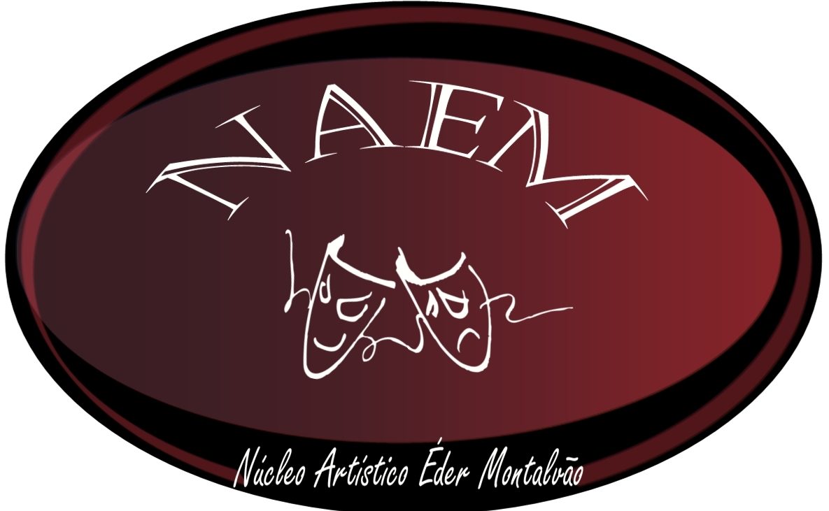 NÚCLEO ARTÍSTICO ÉDER MONTALVÃO: Filosofia do NAEM