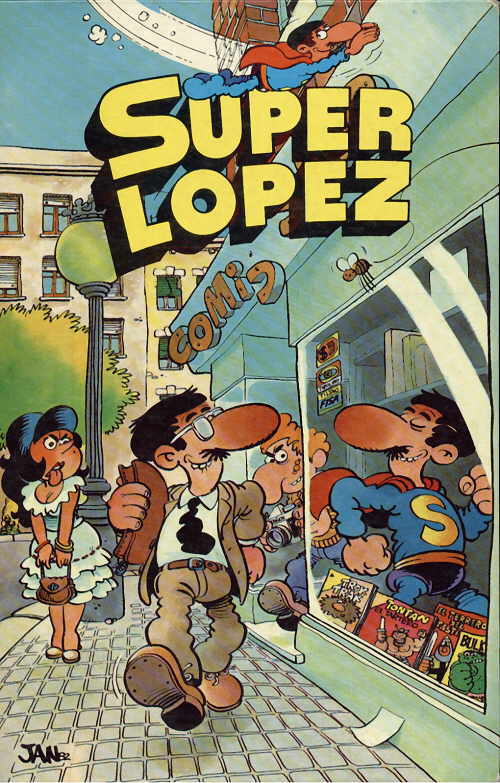 Somos Ochenteros: Personajes infantiles: Superlópez, el Superman español