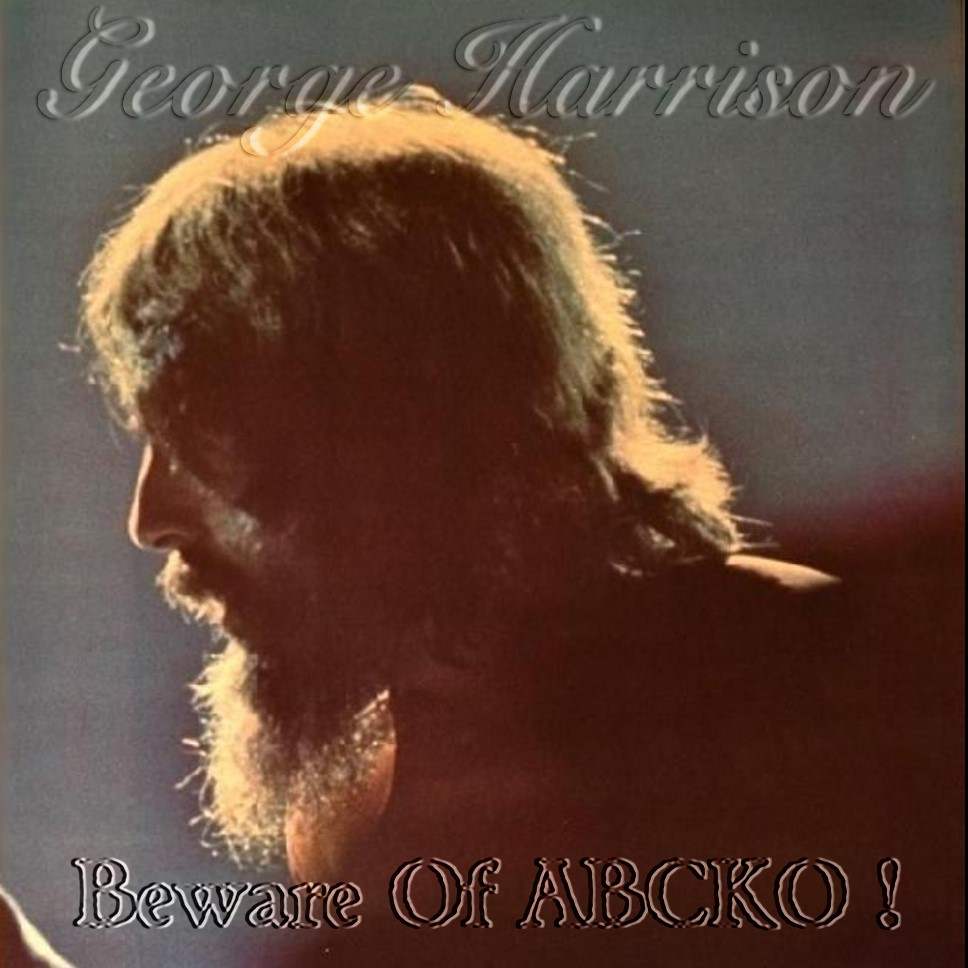 bootleg addiction: George Harrison: Beware of ABCKO! - Summer 1970