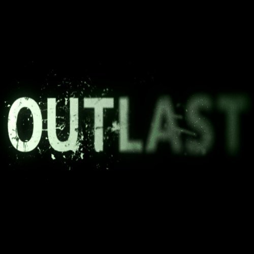 La Música, El cine y Yo: Outlast (Soundtrack)