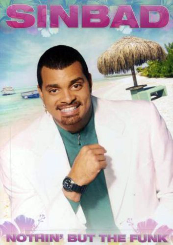 Vintage Stand-up Comedy: Sinbad - Nothin' But The Funk 1998 & 2007