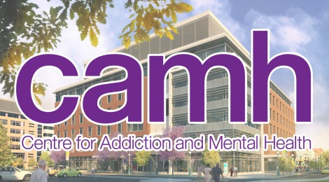 Centre for Addiction and Mental Health..CAMH ~ Canadian Researcher