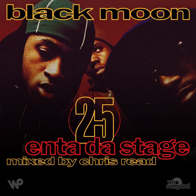 HipHop-TheGoldenEra: Mix : Black Moon 'Enta Da Stage' 25th Anniversary Mixtape