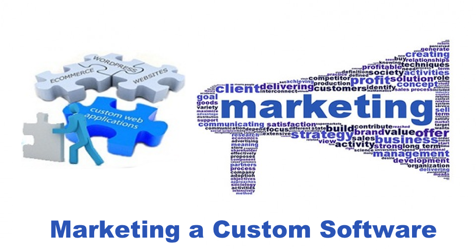Custom Software Development: Marketing a Custom Software