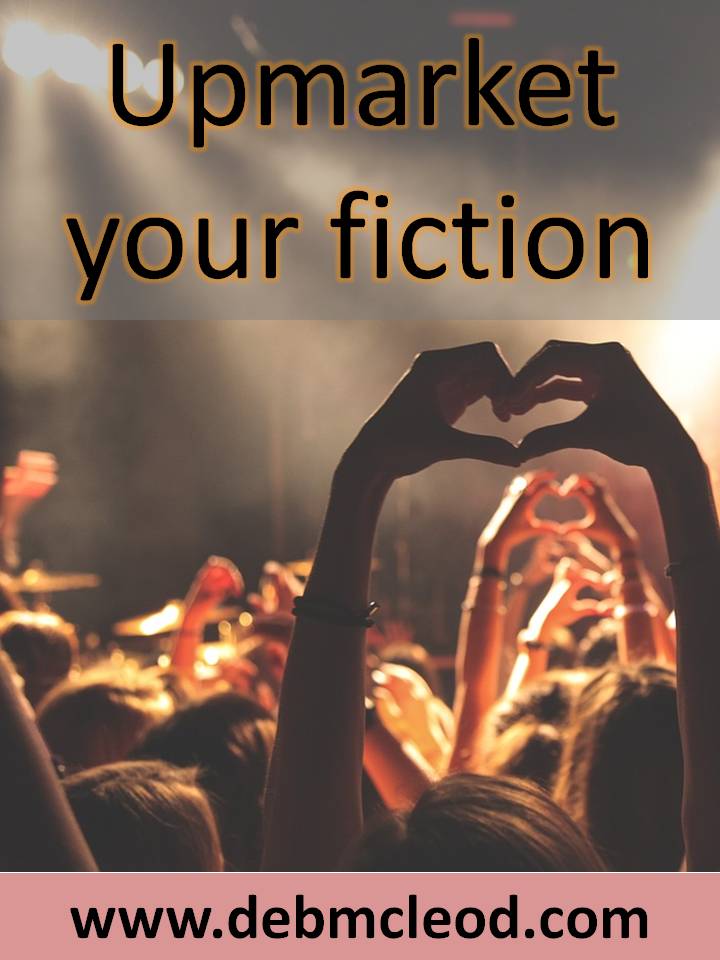 Writing from the Peak: Upmarket Your Fiction