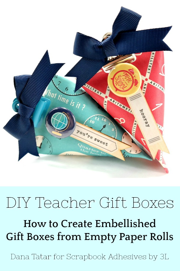 DIY Teacher Gift Boxes - Scrapbook Adhesives by 3L