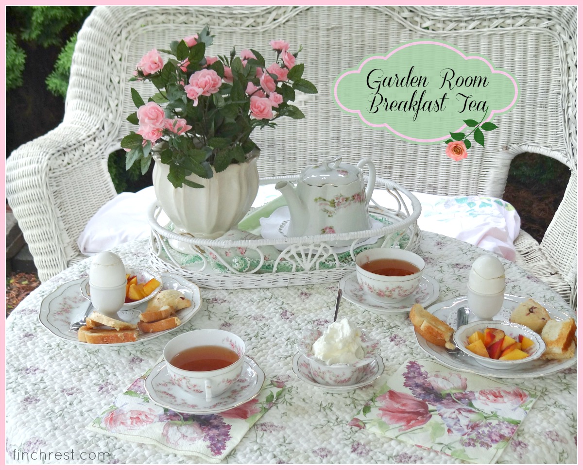 The Nest at Finch Rest: Breakfast Tea in the Garden Room