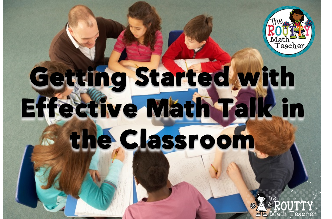 Getting Started with Effective Math Talk in the Classroom | Minds in ...