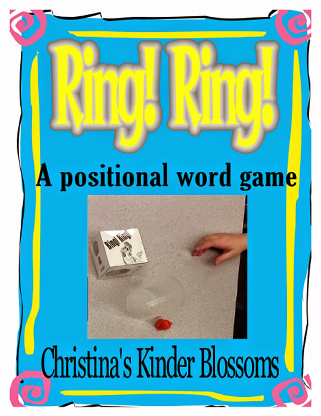 Christina's Kinder Blossoms: Ring! Ring! A Positional Word Game (Yes ...