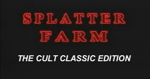Sticky Red: A Bodycount Compendium: Severed Handies: Splatter Farm (1987)
