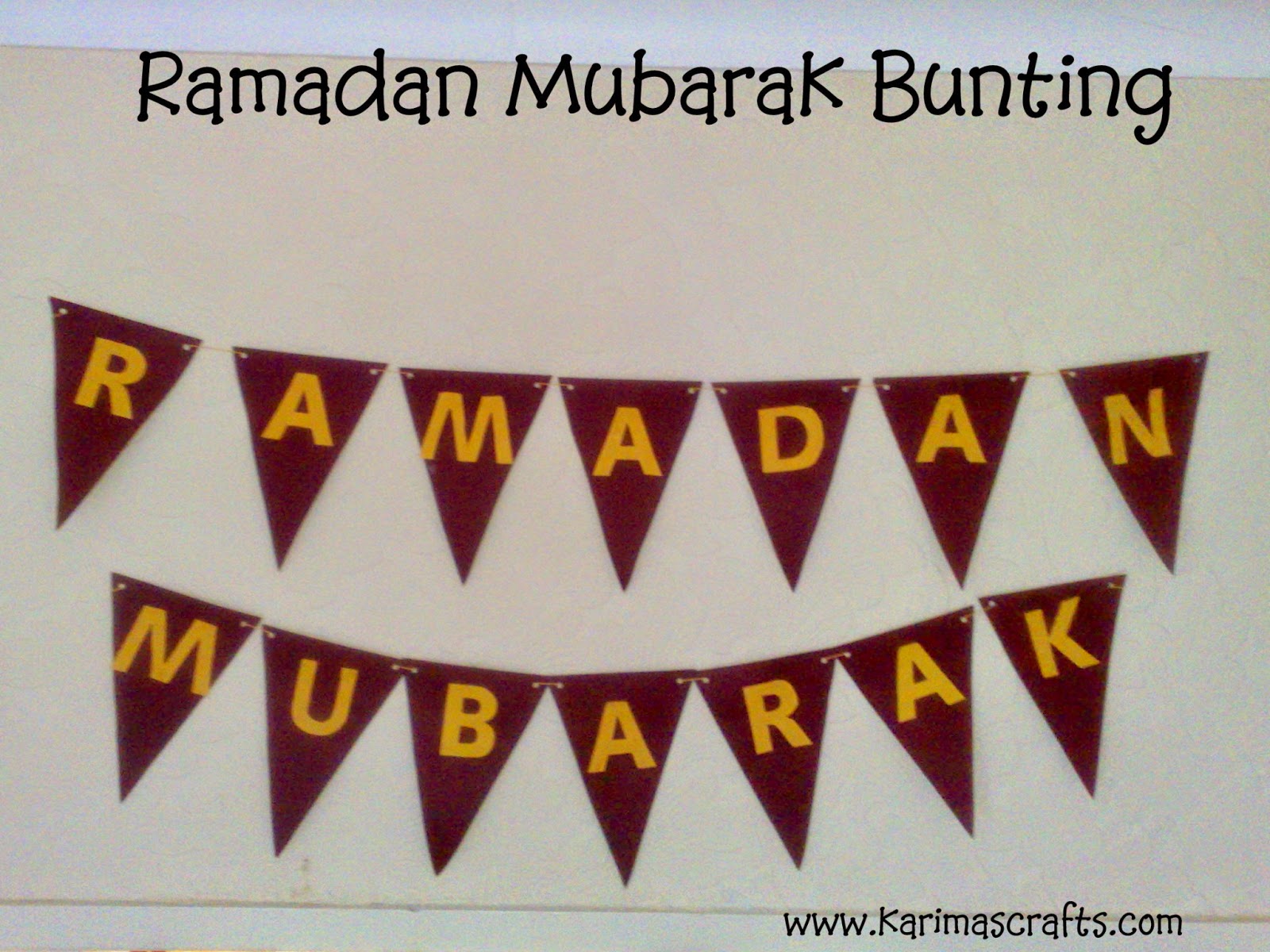 Karima's Crafts: Ramadan Bunting Decorations - 30 Days of Ramadan Crafts