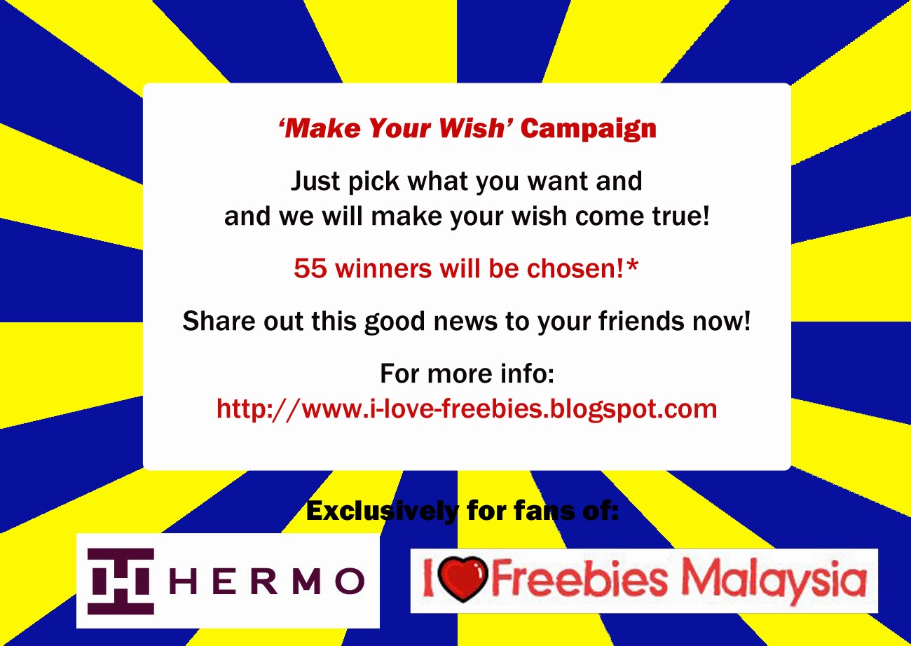 I Love Freebies Malaysia: Giveaway > Make Your Wish Campaign FREE Giveaway