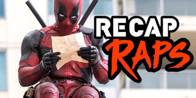 Videos: Deadpool Gets A Recap Rap