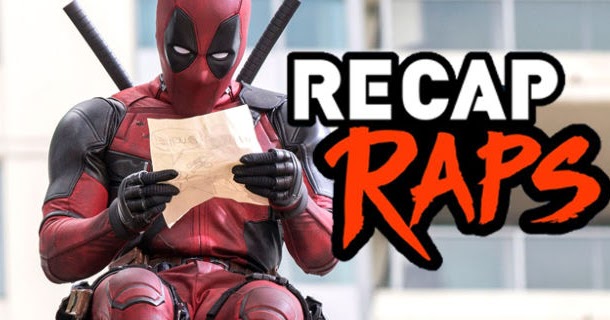 Videos: Deadpool Gets A Recap Rap