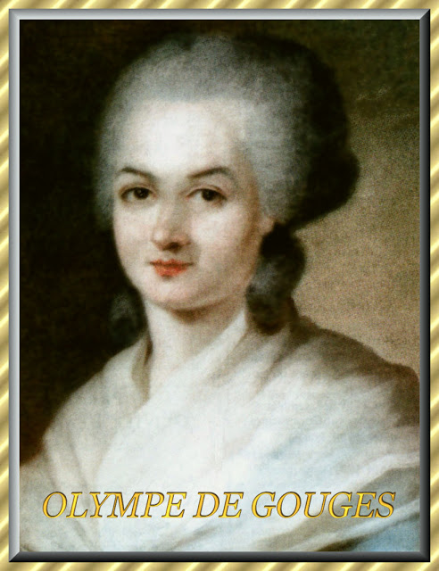 VIOLETAS del ANAHUAC: OLIMPIA de GOUGES...¿Quién?