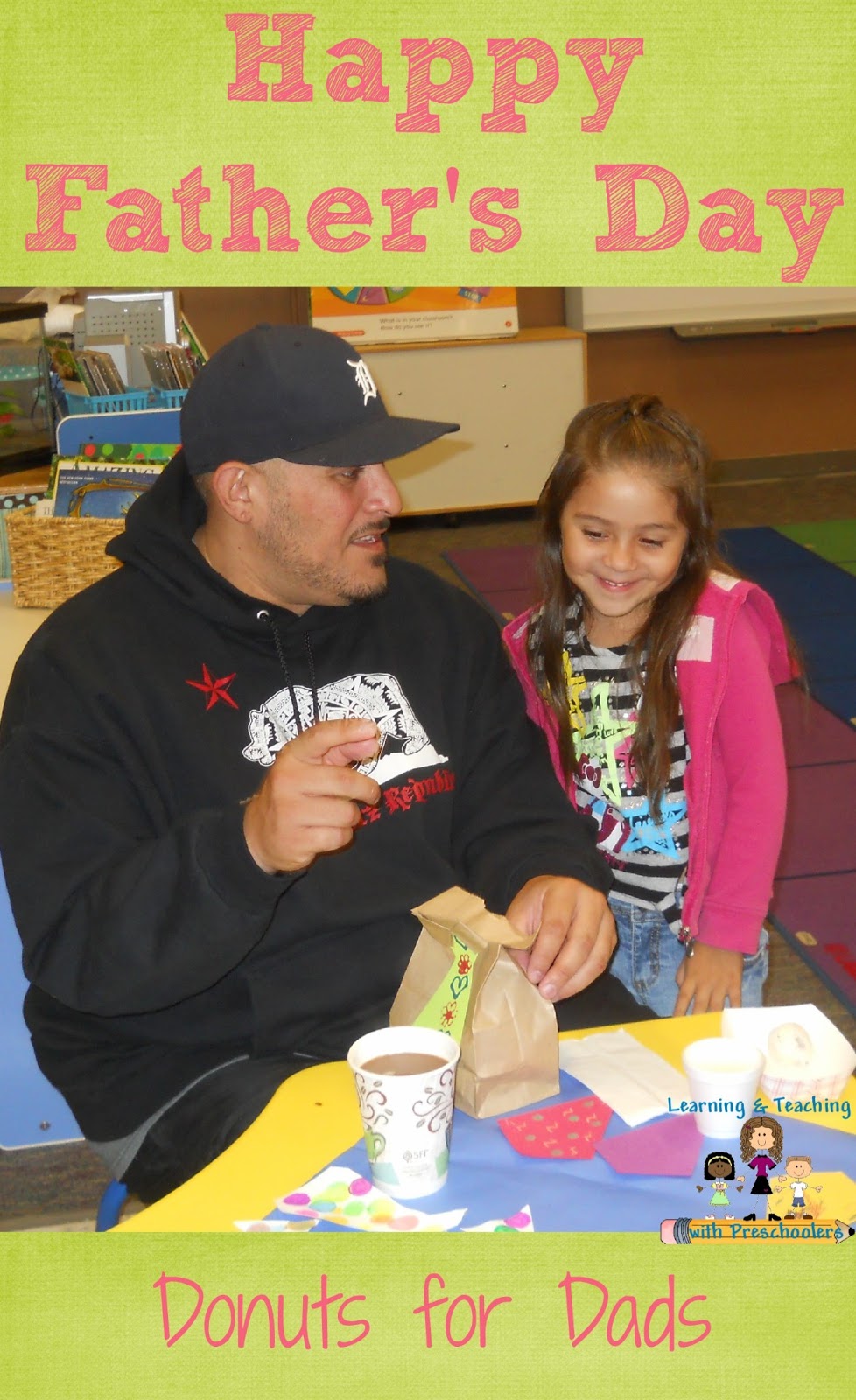 Learning and Teaching With Preschoolers: Father's Day Celebration