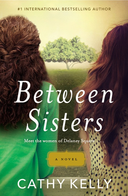 A Bookworm's World: Giveaway - Between Sisters - Cathy Kelly