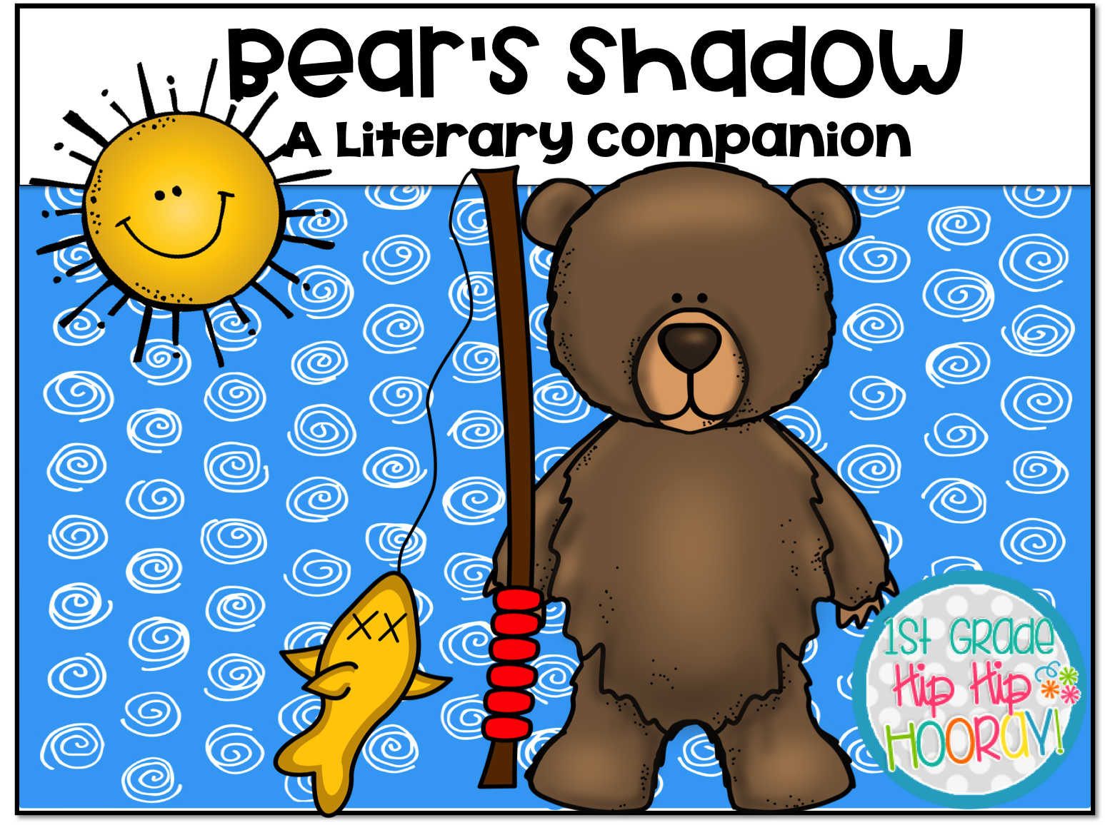 1st Grade Hip Hip Hooray!: Bear's Shadow...A Literary Companion FREEBIE! 1st Grade Hip Hip Hooray!: Bear's Shadow...A Literary Companion FREEBIE!
