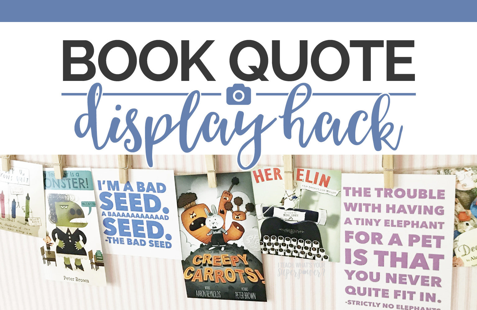 Bulletin Board Quote Hack | Engaging Literacy