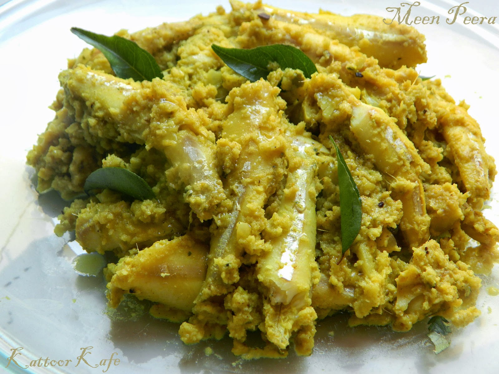 Kattoor Kafe: Meen Peera