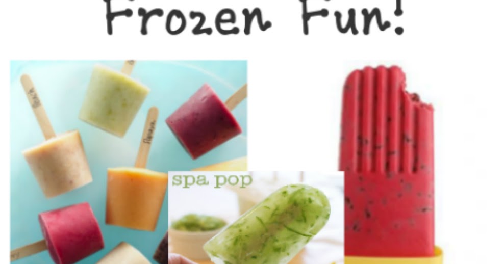Frozen Fun: Healthy Frozen Pops