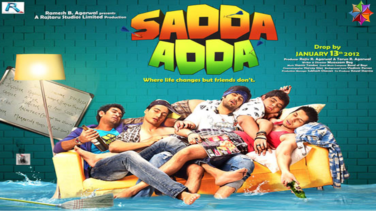 Sadda Adda 2011 Hindi Full HD Movie Free Download 720p ~ LOVE U MOVIEZ