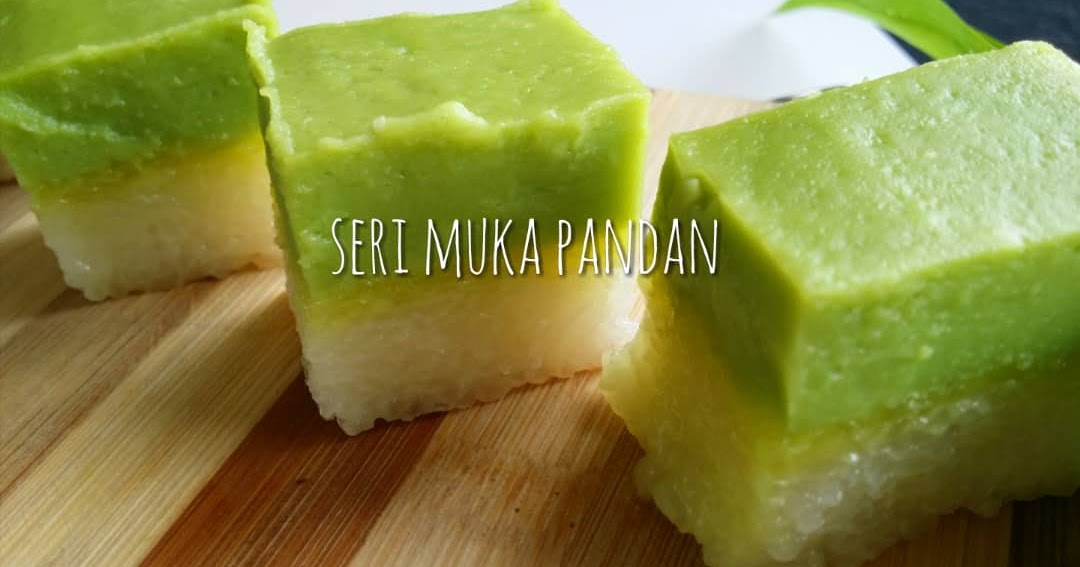 Seri Muka Pandan | LYN'S HOMELICIOUS