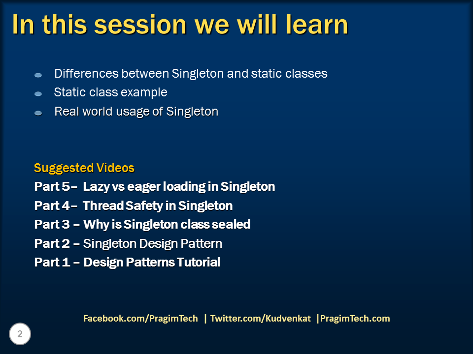 Sql server, .net and c# video tutorial: Static Class vs Singleton Sql server, .net and c# video tutorial: Static Class vs Singleton