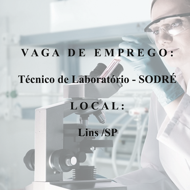 Vaga Técnico de Laboratório - Biomedicina Vagas