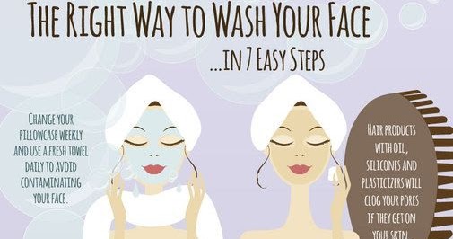 The Right Way to Wash Your Face... in 7 Easy Steps