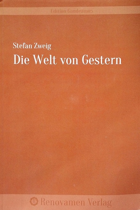 Tertulia Moderna: Book Review: "Die Welt von Gestern" ("The World of ...