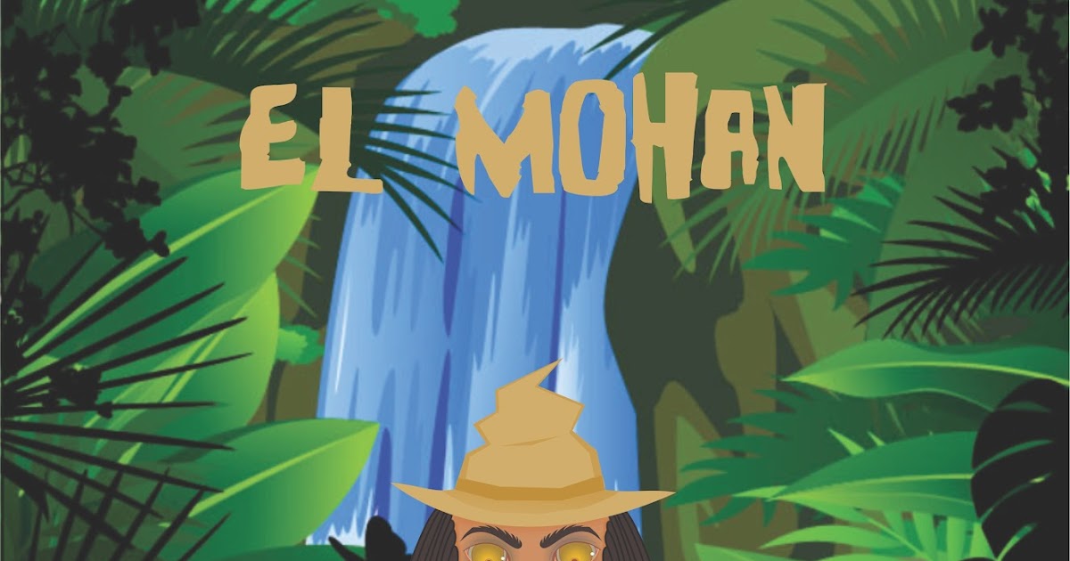 Fcr S1.: EL MOHAN - MITO COLOMBIANO.