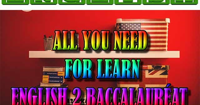 ANGLAIS 2 BACCALAURÉAT