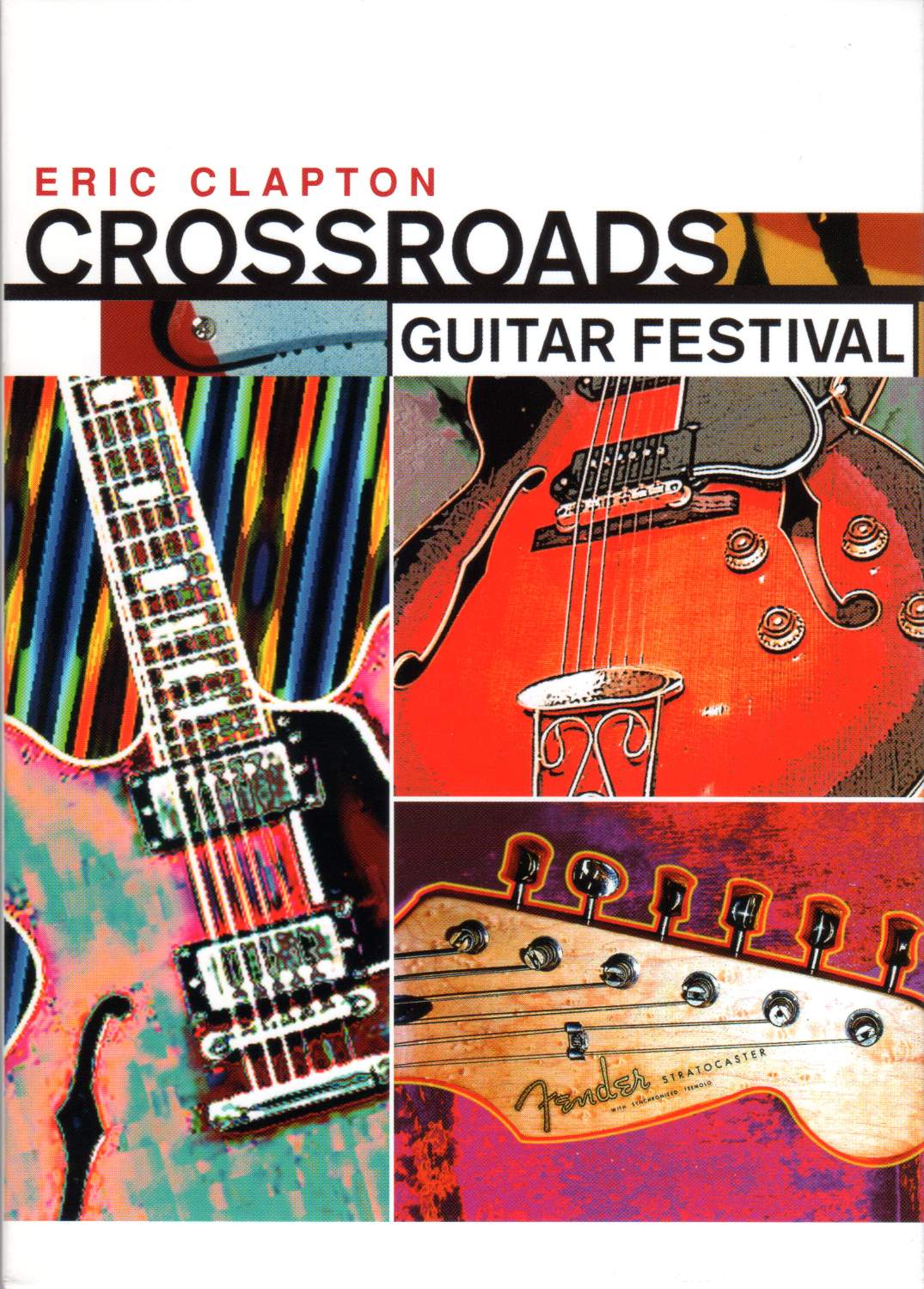 Eric Clapton Brings His Crossroads Guitar Festivals To CD Stuffed With ...