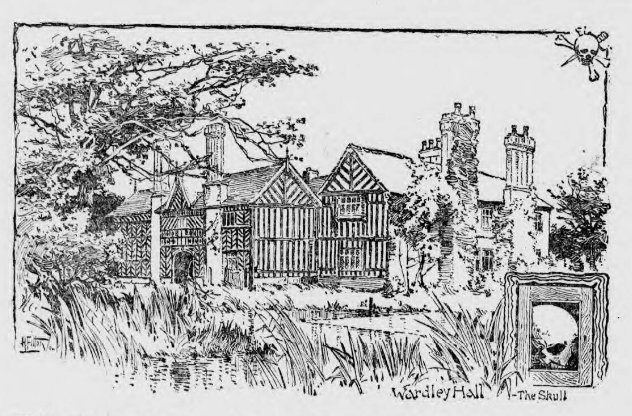 SCREAMING SKULLS: Wardley Hall, Lancashire