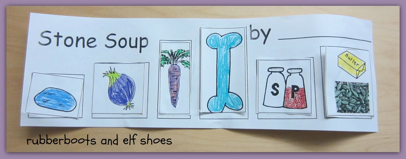 read and cook: Stone Soup - rubber boots and elf shoes