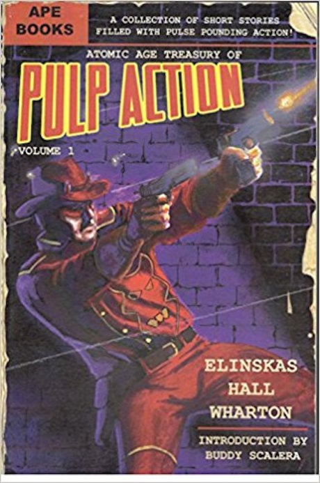 PULP DEN: Atomic Age Treasury of Pulp Action