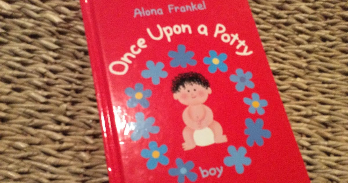 Review of 'Once Upon A Potty - Boy' by Alana Frankel