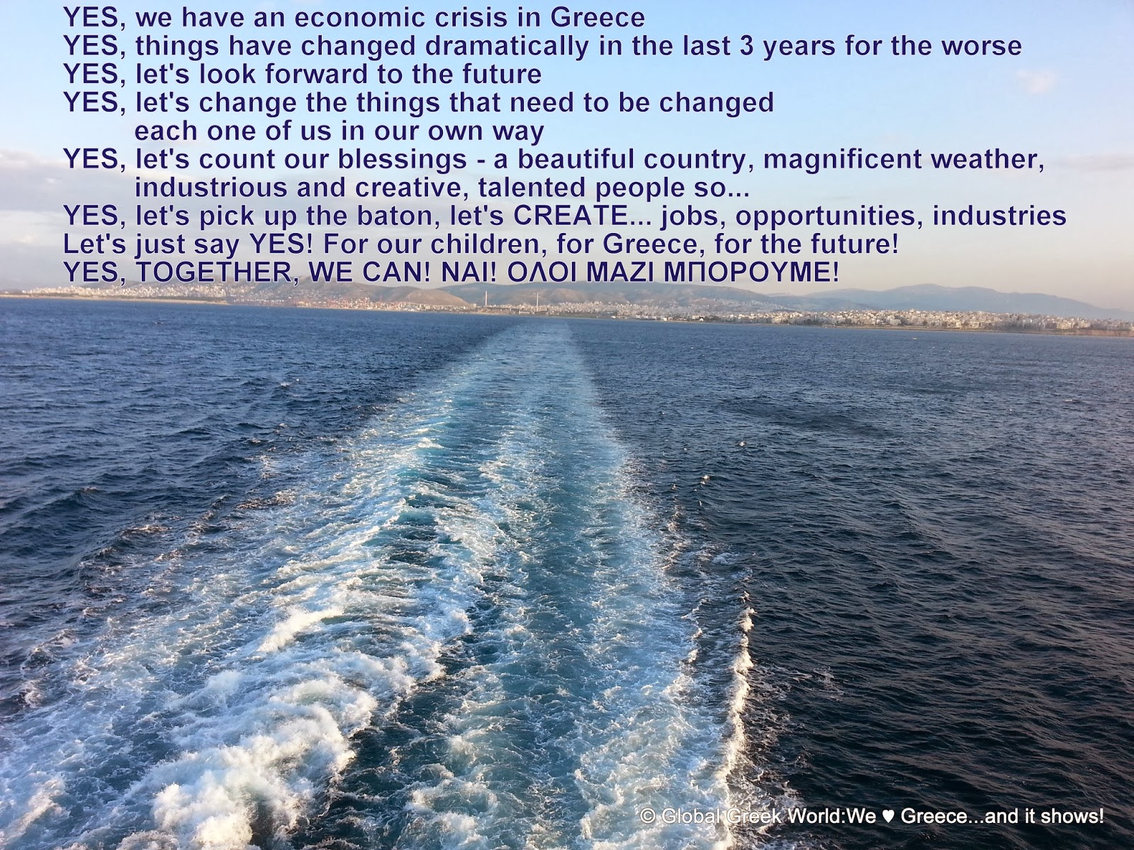 Global Greek World Thought For The Day Let s Just Say YES For Greece global-greek-world-thought-for-the-day-let-s-just-say-yes-for-greece