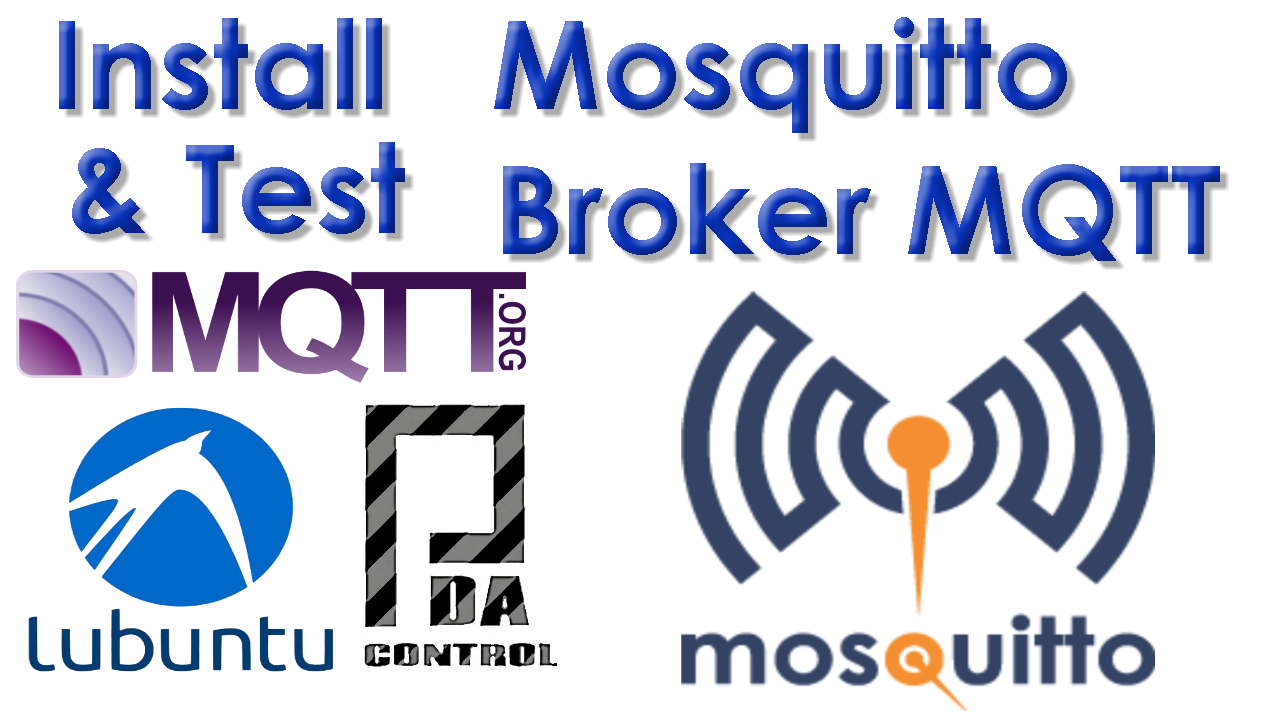 Installation Mosquitto Broker Mqtt In Lubuntu Ubuntu Linux Pdacontrol